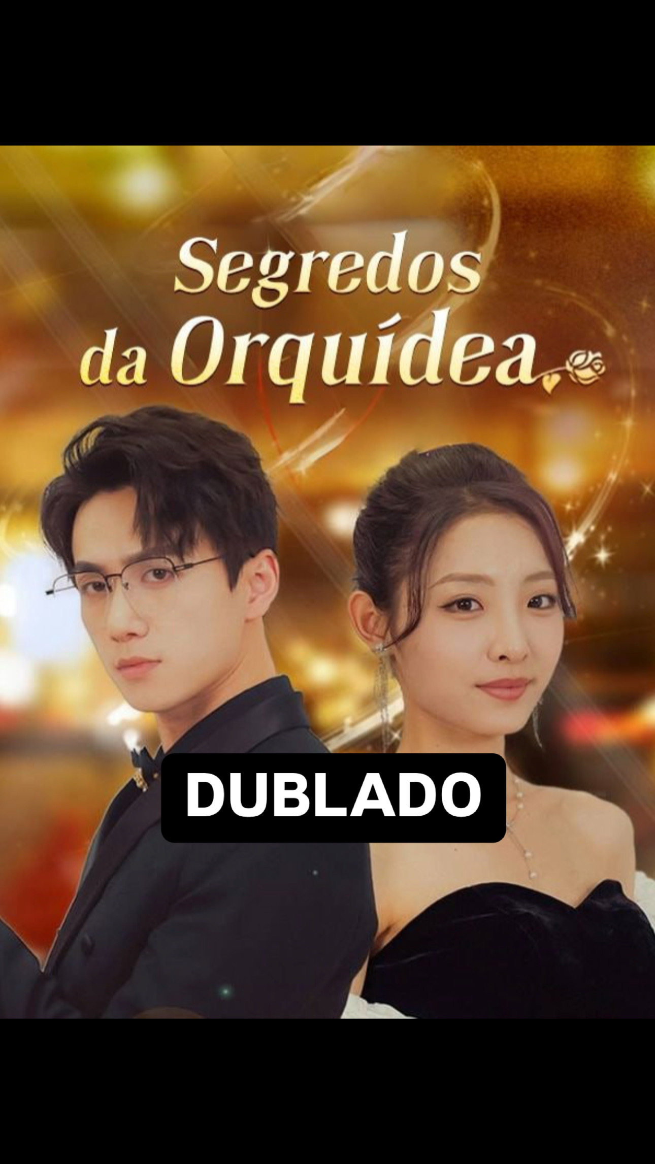 SEGREDOS DA ORQUÍDEA - DUBLADO - Detalhes